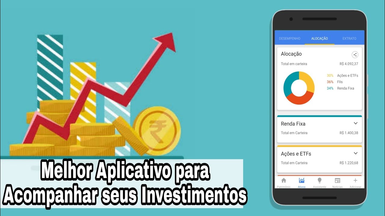 Melhor Aplicativo para Acompanhar Investimentos em Ações, Fundos ...