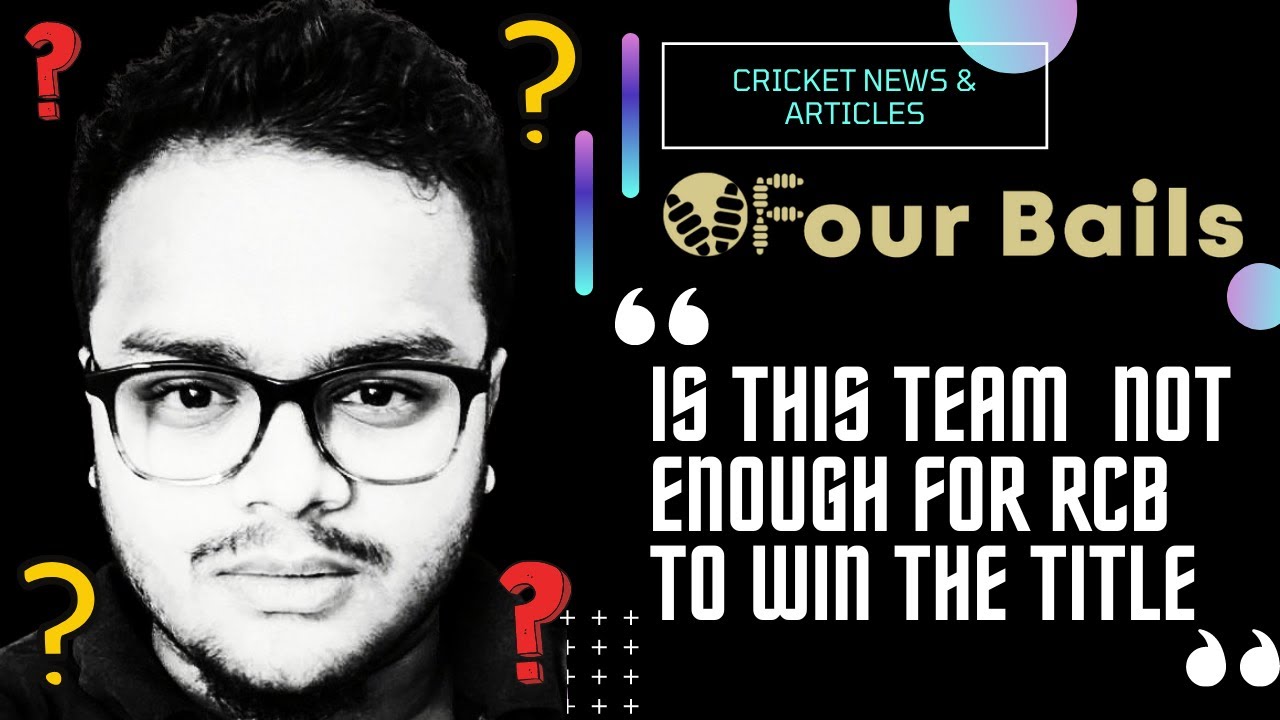 Is this team is not enough for RCB to win the title - YouTube