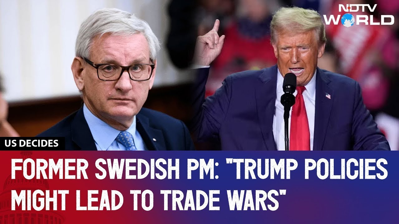 Former Swedish PM Carl Bildt: "Trump Policies Might Lead To Trade Wars ...