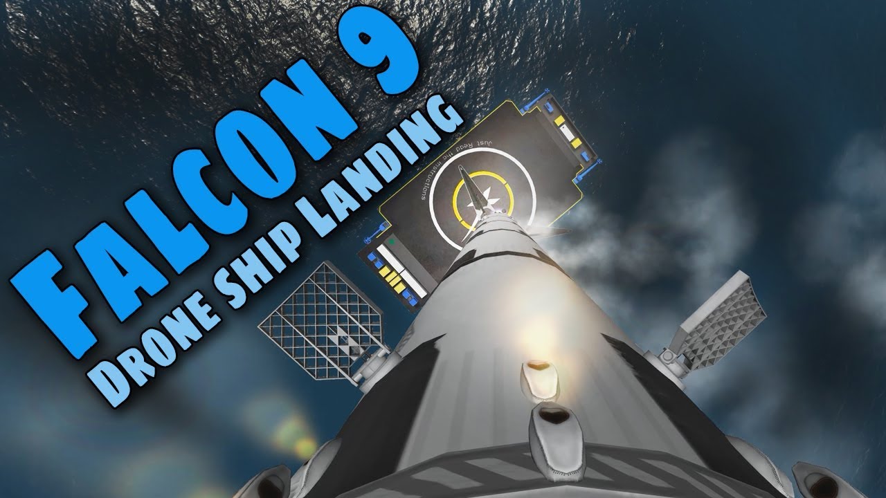 SpaceX Drone Ship Landing in KSP 1.3 - Ep 64 - Kerbal Space Program ...