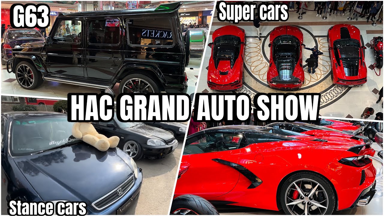 HAC Grand auto show Islamabad |2k24 | Centaurus Mall |😍Amazing show ...