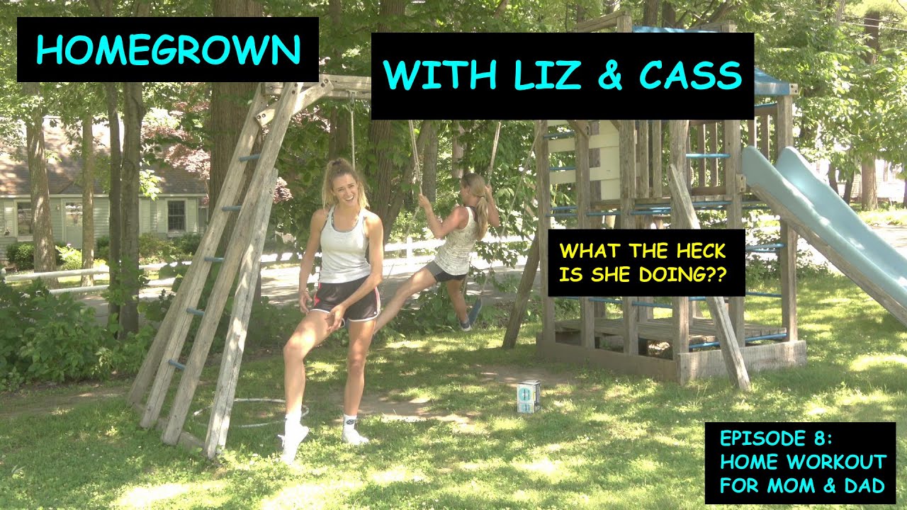 Home Workout for Mom's and Dad's with Homegrown Girls Liz & Cass ...