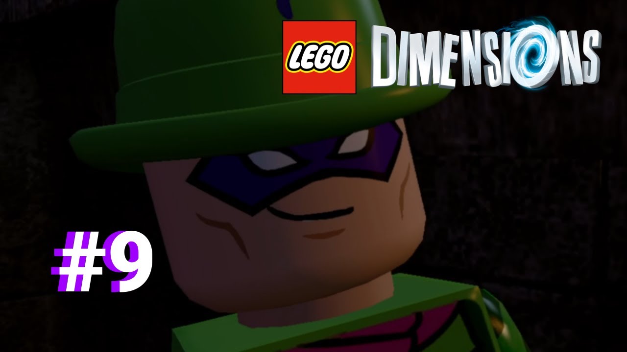 THE RIDDLER! LEGO DIMENSIONS -LET'S PLAY- PART 9 - YouTube