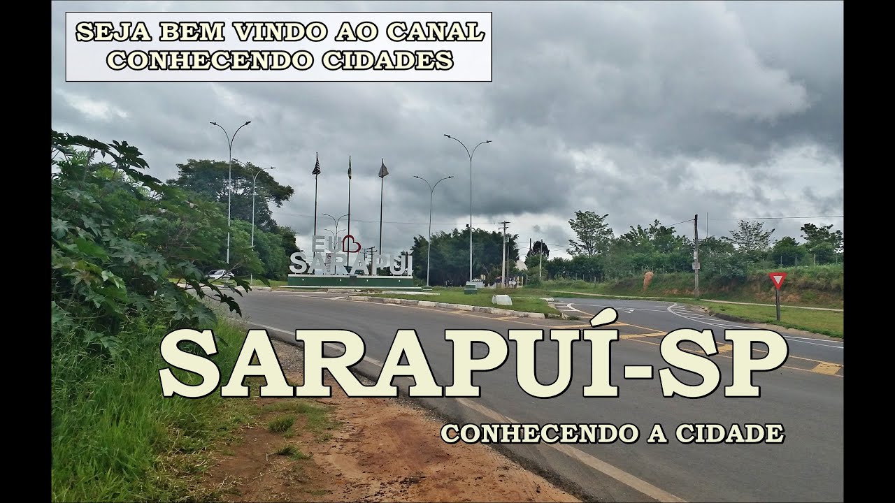 SARAPUÍ SP, CONHECENDO A CIDADE - YouTube