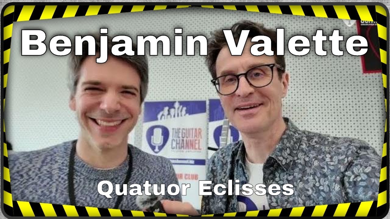 Benjamin Valette du Quatuor Eclisses au Paris Guitar Festival - YouTube
