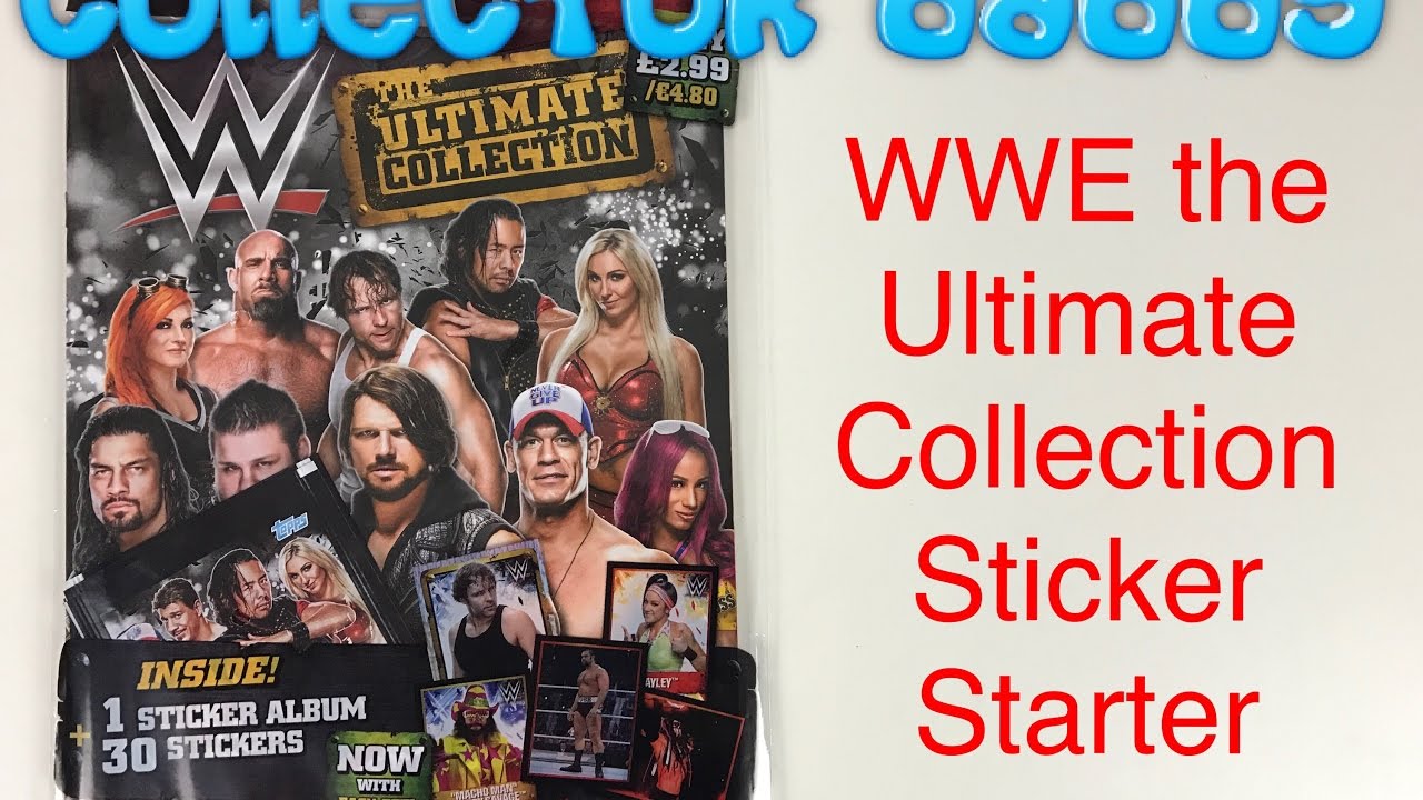 WWE The Ultimate Collection Topps sticker starter pack - YouTube