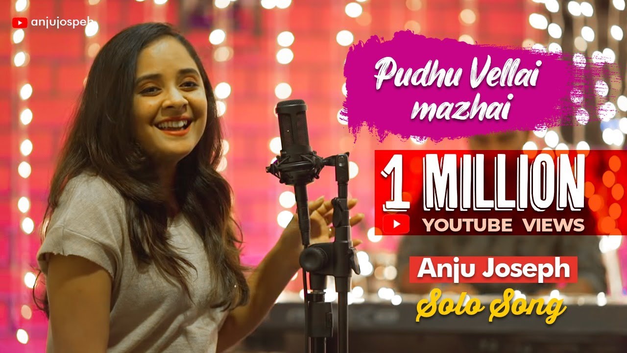 Pudhu Vellai Mazhai - Anju Joseph, Solo Song | Full HD - YouTube