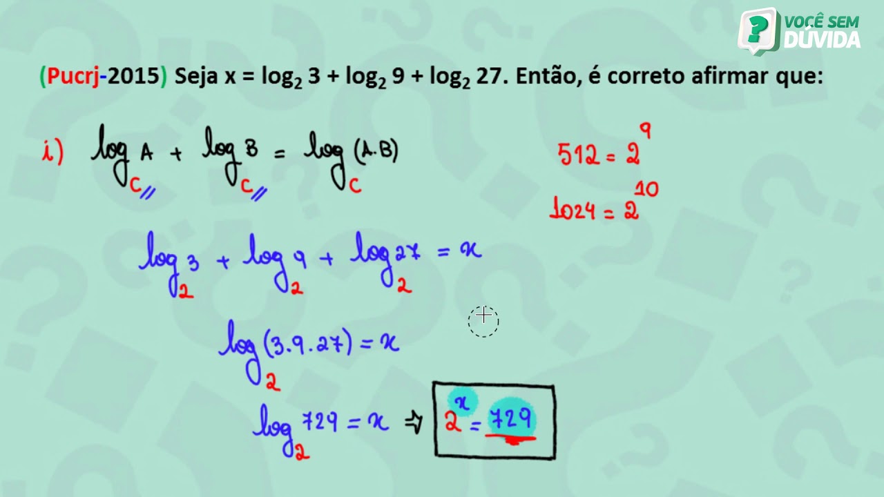 LOGARITMOS | PROPRIEDADES DOS LOGARITMOS | PUC-RJ 2015 | EXERCÍCIO 16 ...