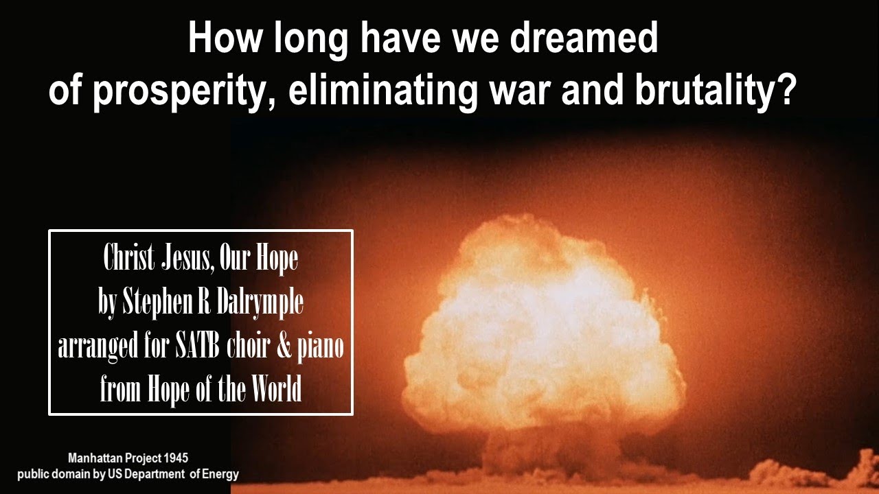 Christ Jesus Our Hope A15 Hope of the World 01 original song for SATB ...