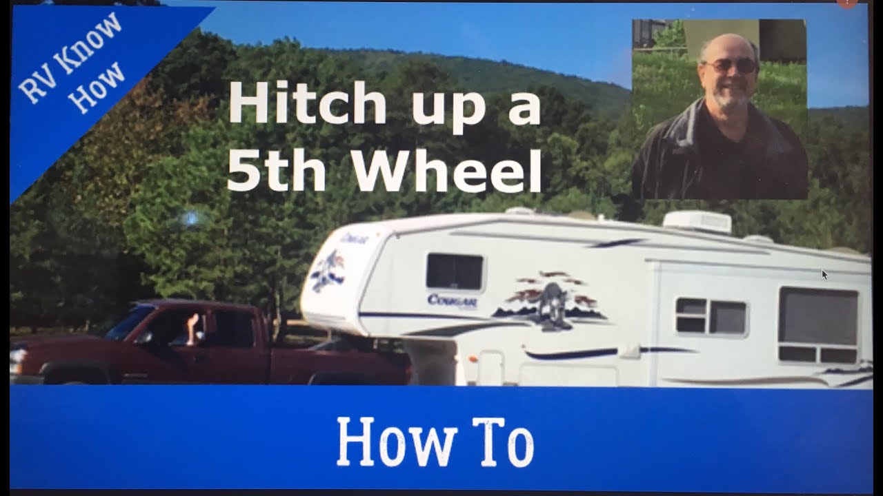 How to Hook Up Your 5th Wheel Trailer - YouTube