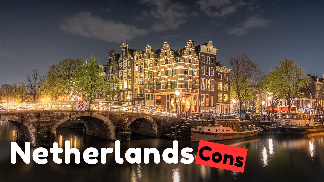 15 Hard Truths About Living in the Netherlands You Need to Know Before ...