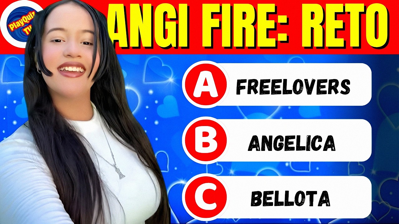 ANGI FIRE | ¿Reto: Cuánto Sabes? 👑💖 - YouTube
