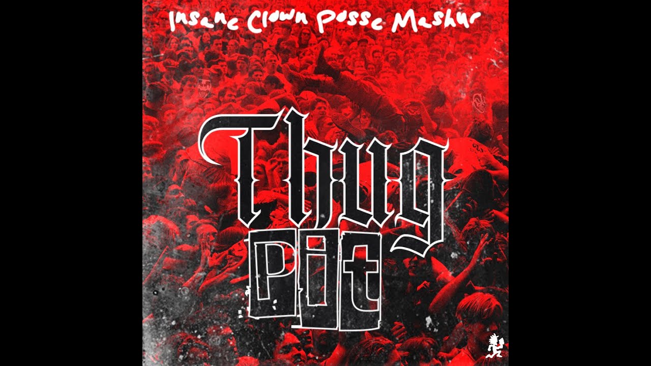 ICP x HAYSTAK - THUG PIT x MASHUP - YouTube