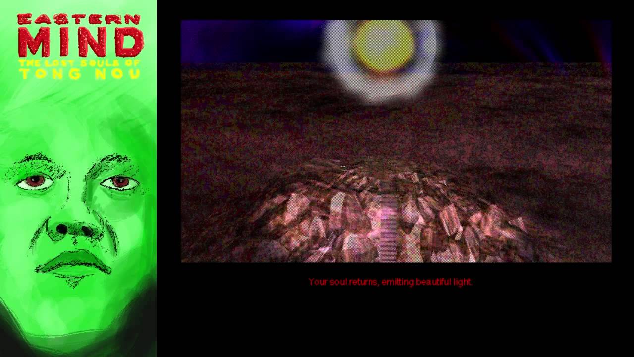 EASTERN MIND: LOST SOULS OF TONG NOU Streampisode 6 -FINALE- - YouTube