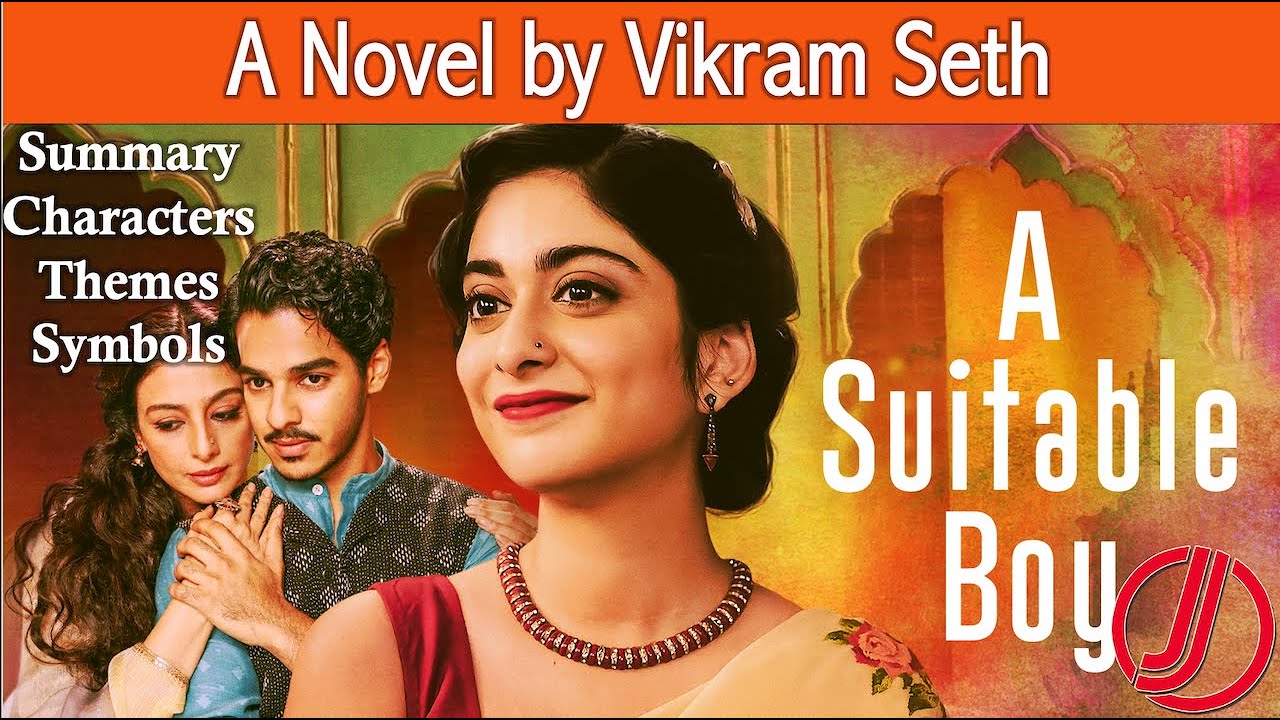 A Suitable Boy by Vikram Seth | Summary | Themes | Symbolism | South ...