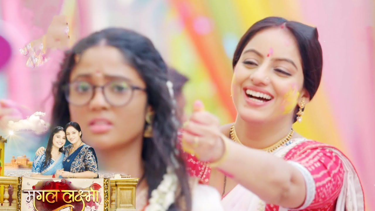 Mangal lakshmi Update: Mangal Adit Ne Holi Par Kiya Romance, Saumya ...
