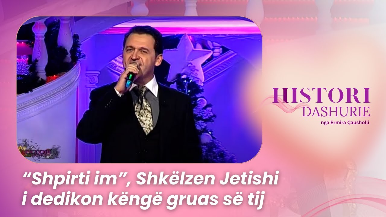 “Shpirti im”, Shkëlzen Jetishi i dedikon këngë gruas së tij - YouTube