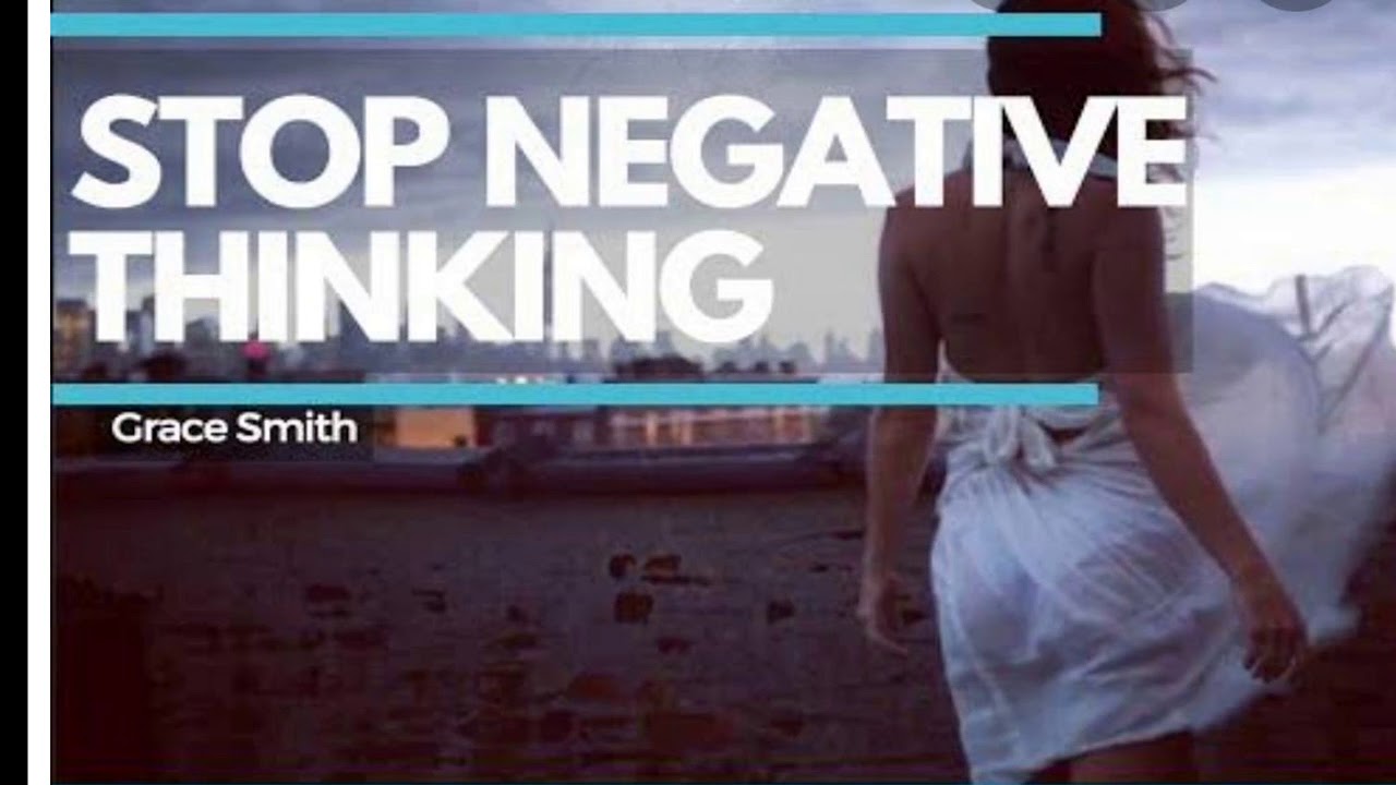 How to get rid off negative thoughts and emotions. - YouTube