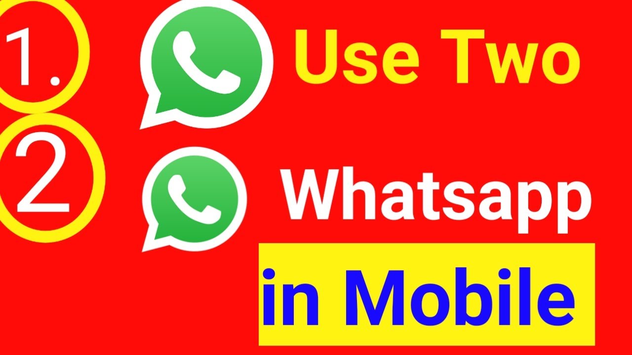Use Two Whatsapp In One Mobile Ek Mobile Me Two Whatsapp Kaise Use use-two-whatsapp-in-one-mobile-ek-mobile-me-two-whatsapp-kaise-use