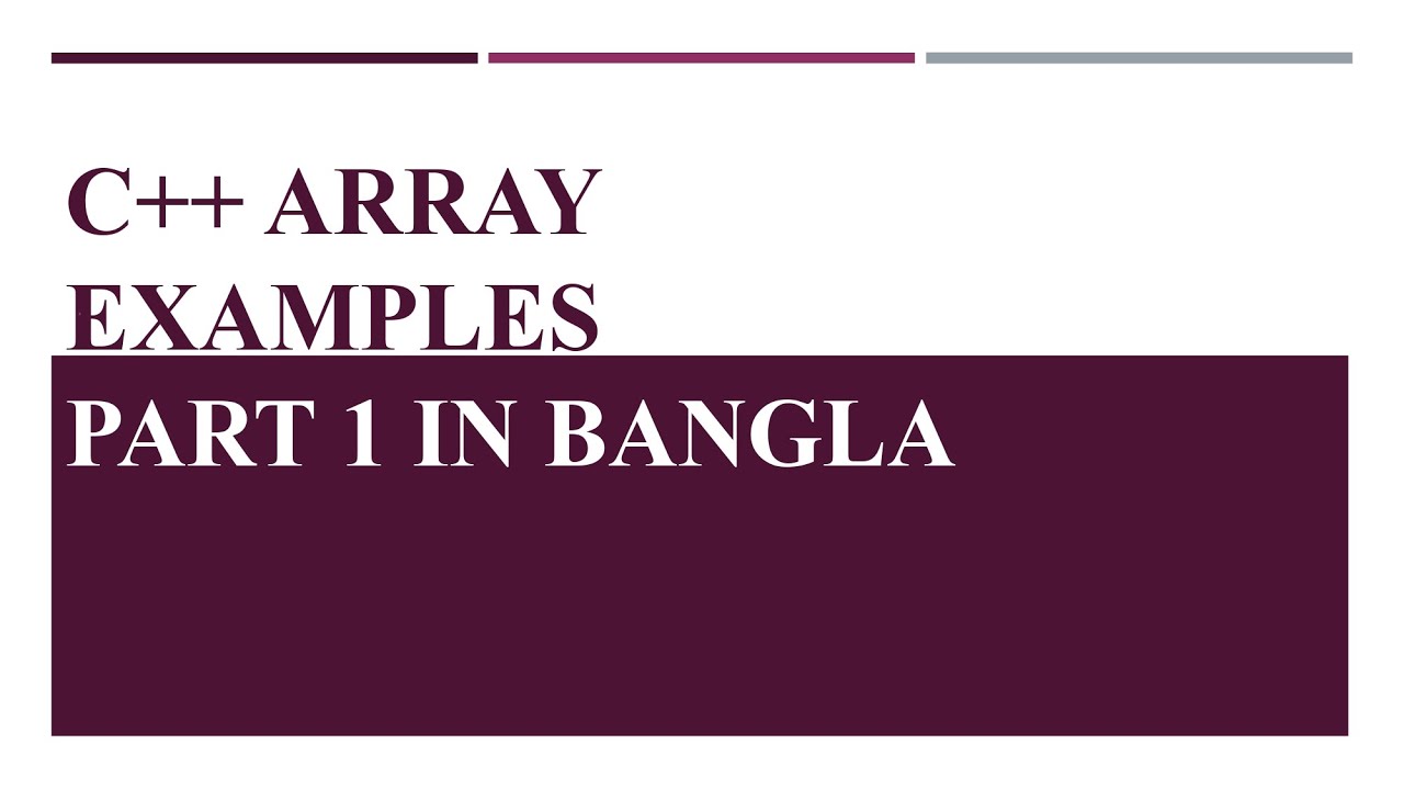 C Array Examples Part 1 In Bangla Youtube 2275