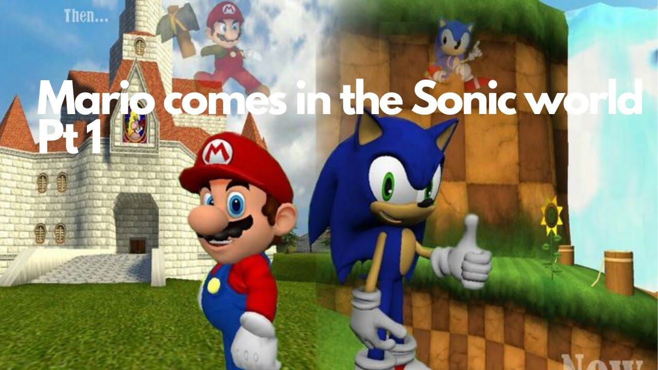Mario Comes In The Sonic world pt 1 - YouTube
