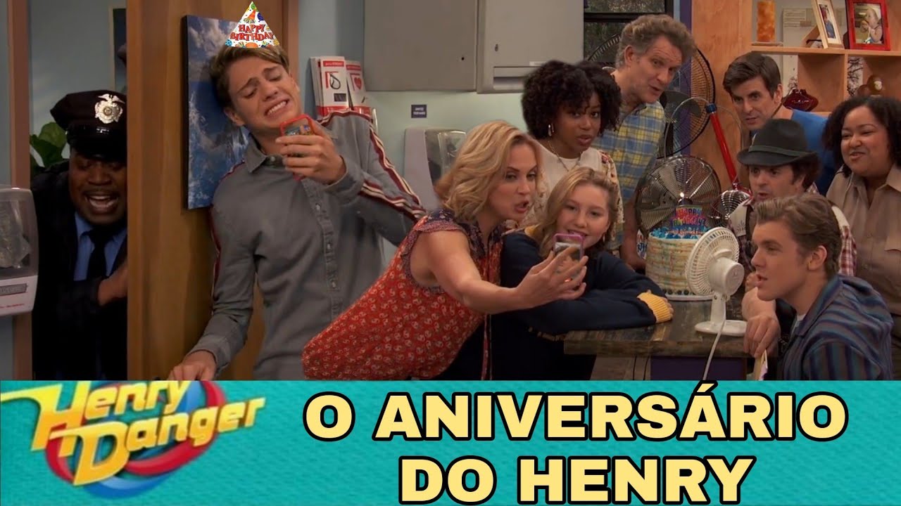 O Aniversário Do Henry Henry Danger Youtube