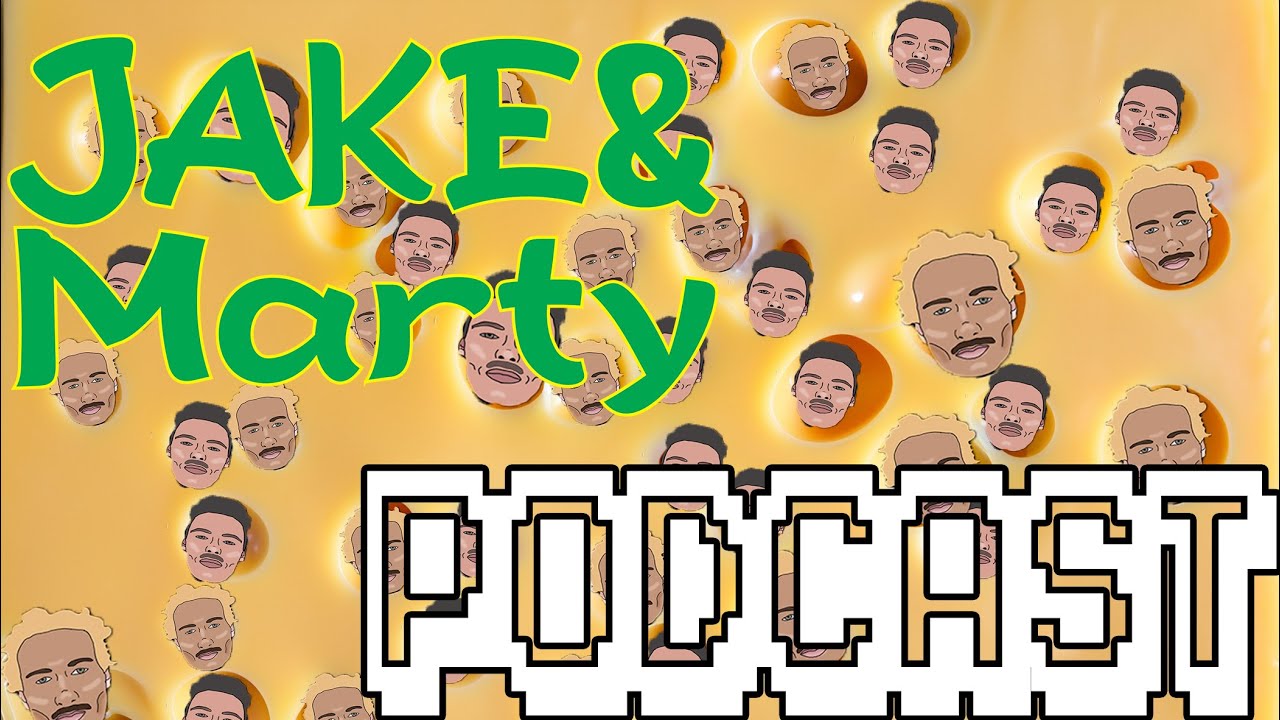 Episode 47 - The New Cheese Touch?? | The Jake and Marty Podcast - YouTube