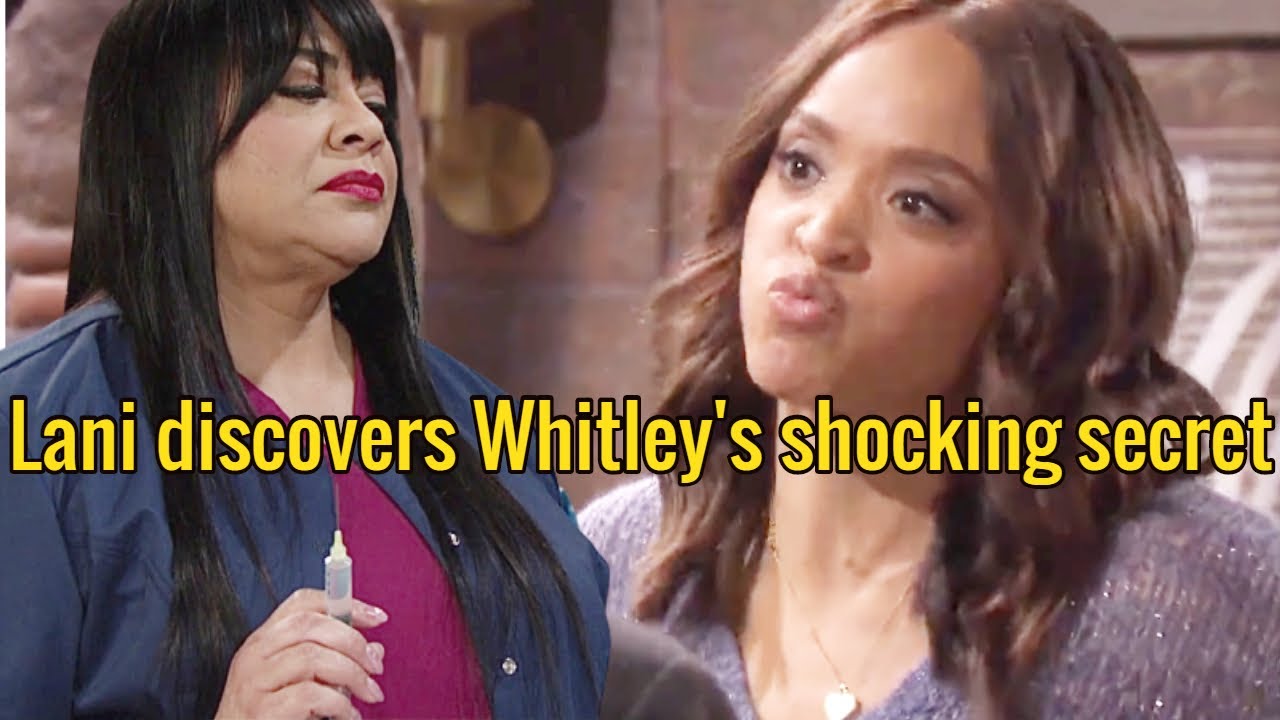 Today's SHOCKING NEWS| Lani discovers Whitley's shocking secret, saving ...