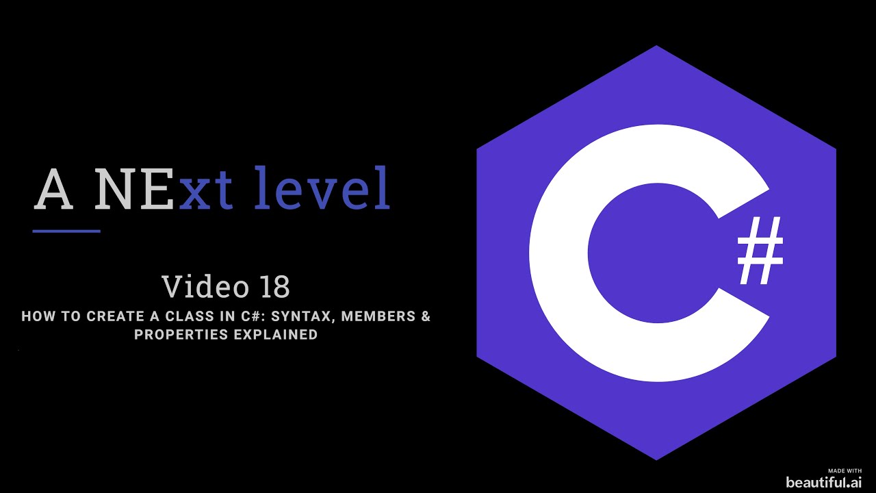 C# - Video 18 – How to Create a Class in C#: Syntax, Members ...