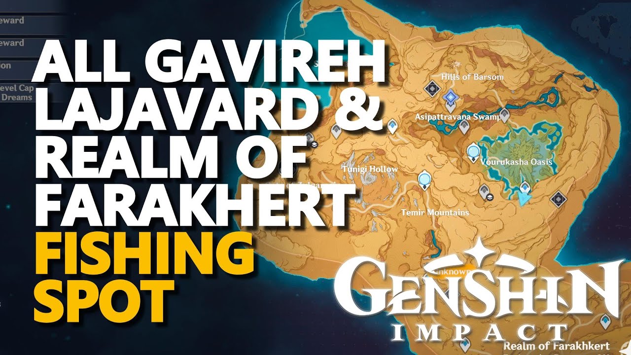 All Gavireh Lajavard & Realm of Farakhert Fishing Spot Point Genshin ...