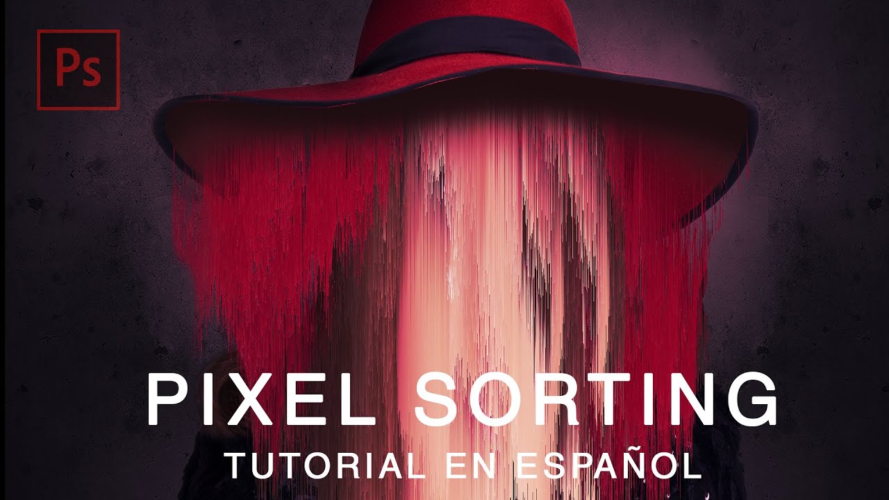 EFECTO PIXEL SORTING CON PHOTOSHOP - YouTube