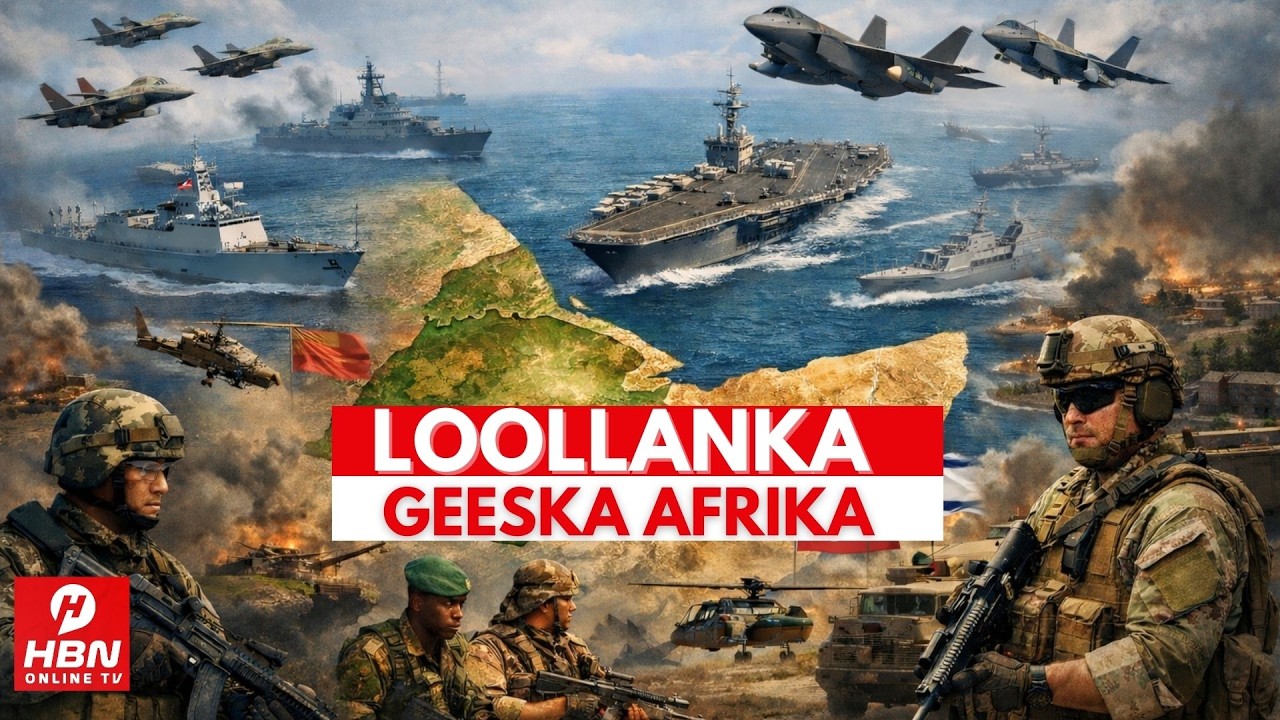 LOOLLANKA GEESKA AFRIKA & HARDANKA QUWADAHA GOBOLKA & KUWA CAALAMKA ...