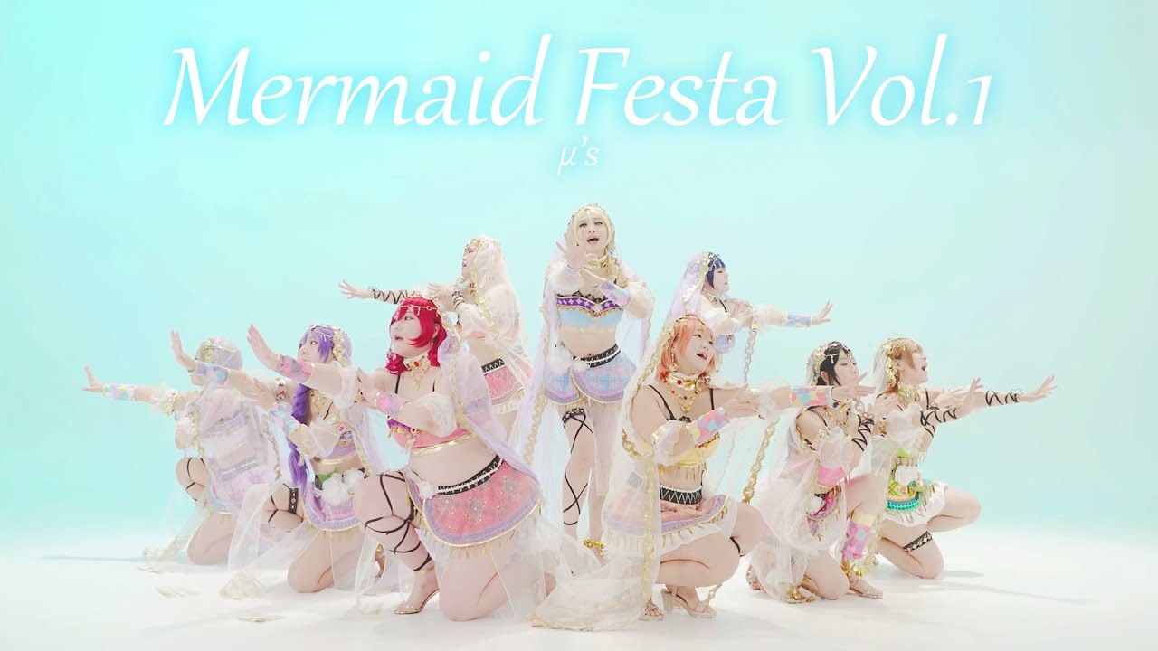 [ラブライブ/コスプレ] Love Live! μ’s - Mermaid Festa Vol.1 Full Cam【踊ってみた】 - YouTube