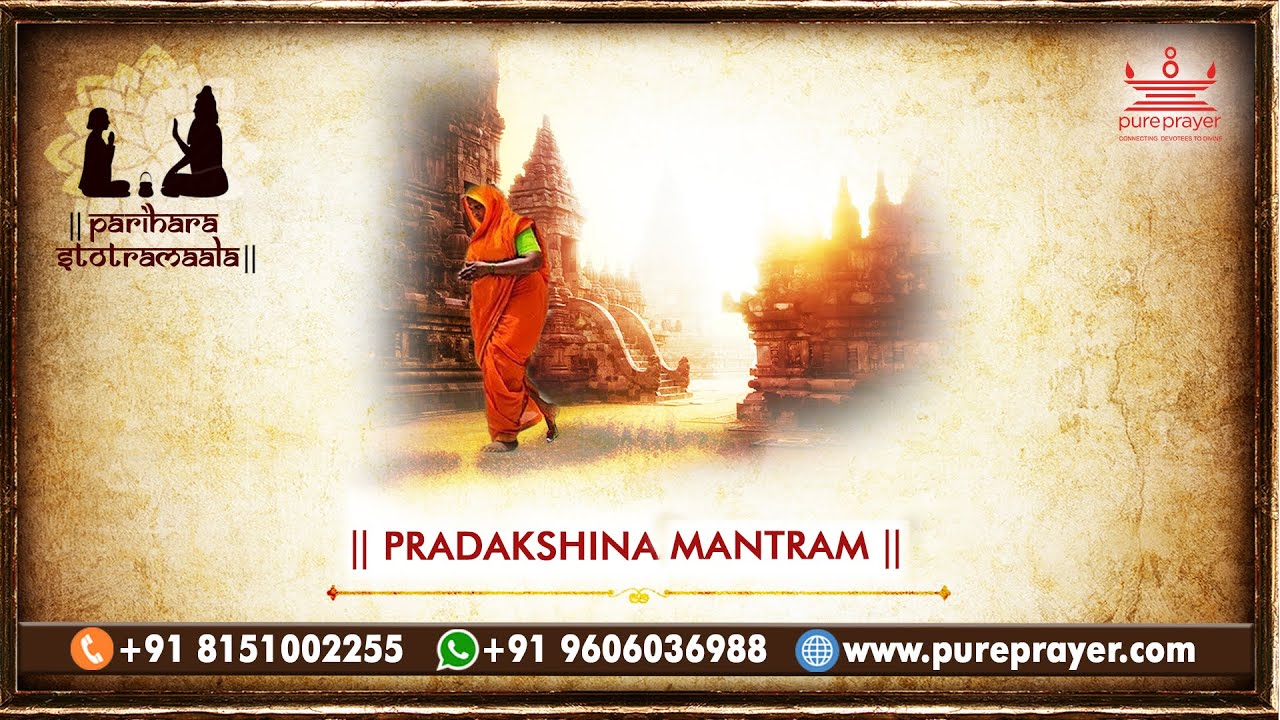 Pradakshina Mantram - Parihara Stotra Mala - YouTube