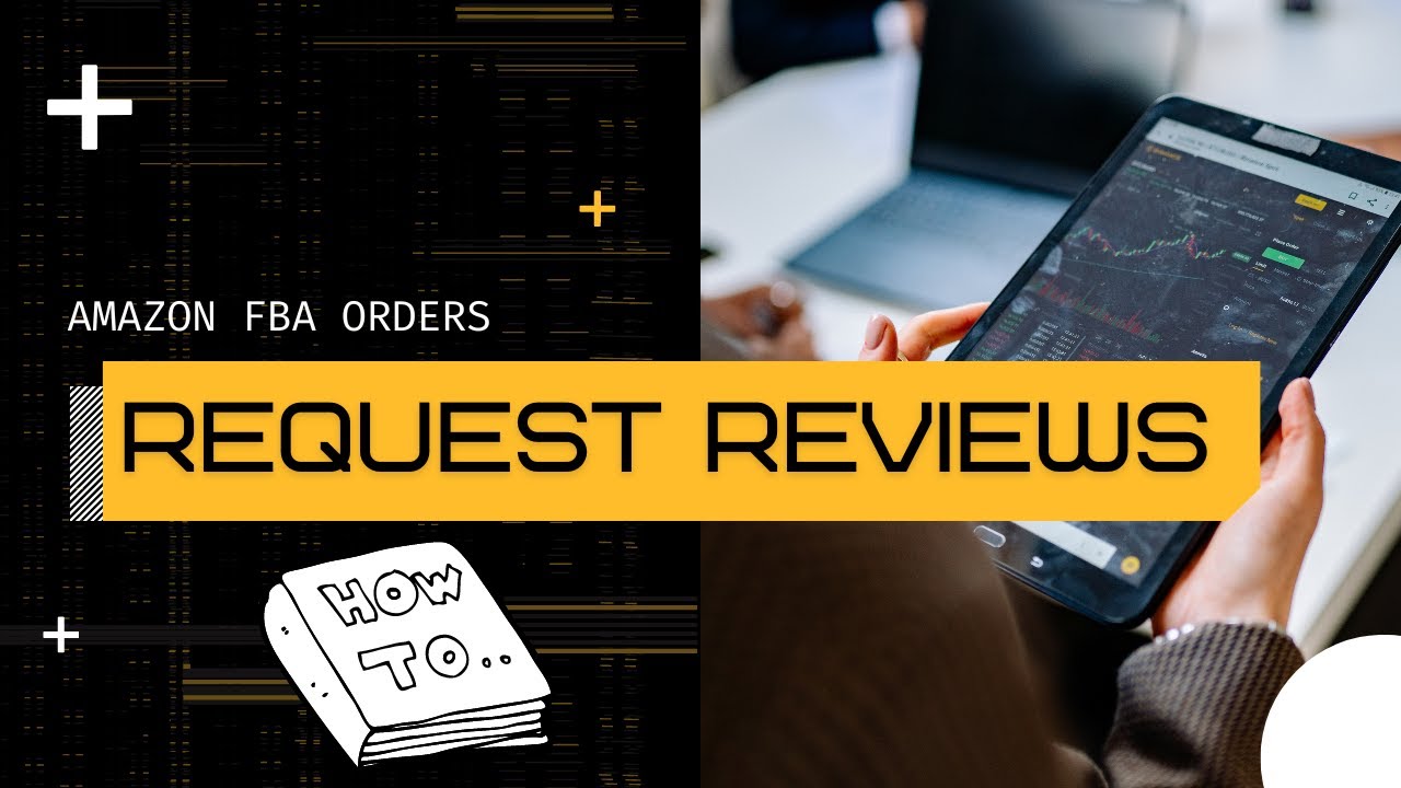 How to Request Reviews for Amazon FBA/FBM Orders - YouTube