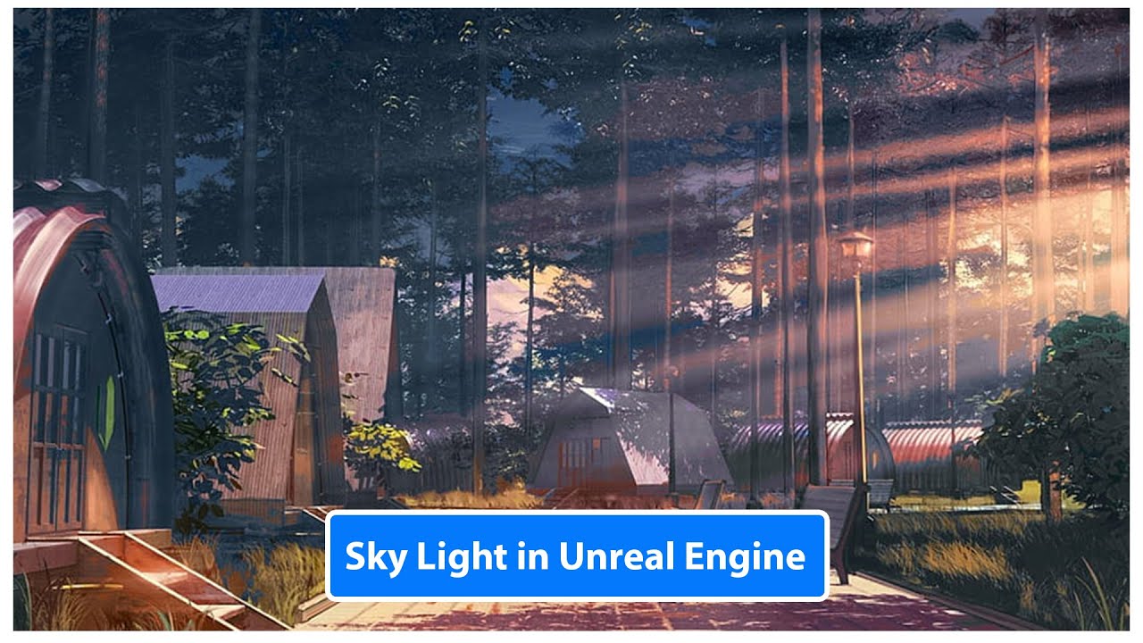 Sky Light in Unreal Engine 5 (Part 33) - YouTube