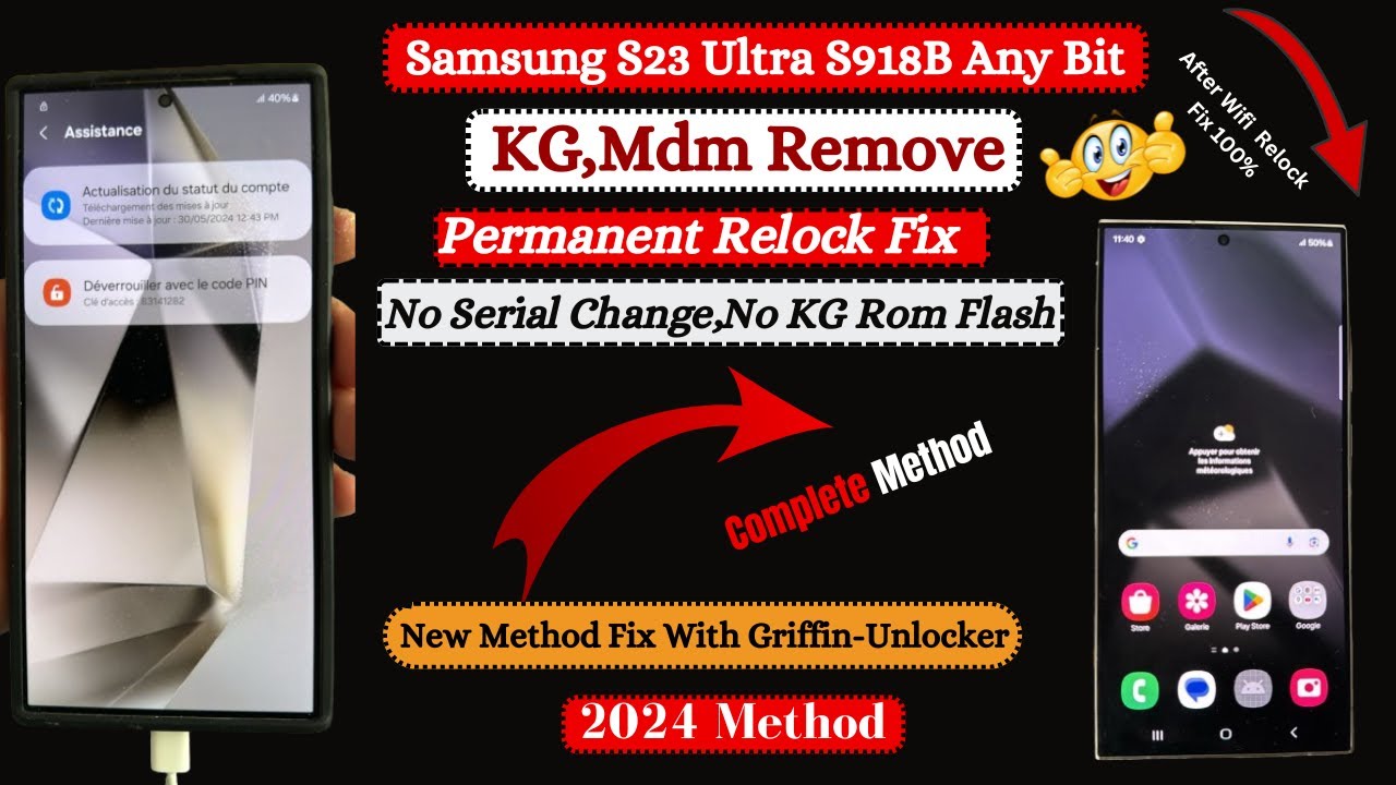 Samsung S23 Ultra S918b KG Remove With Griffin-Unlocker Tool Permanent ...