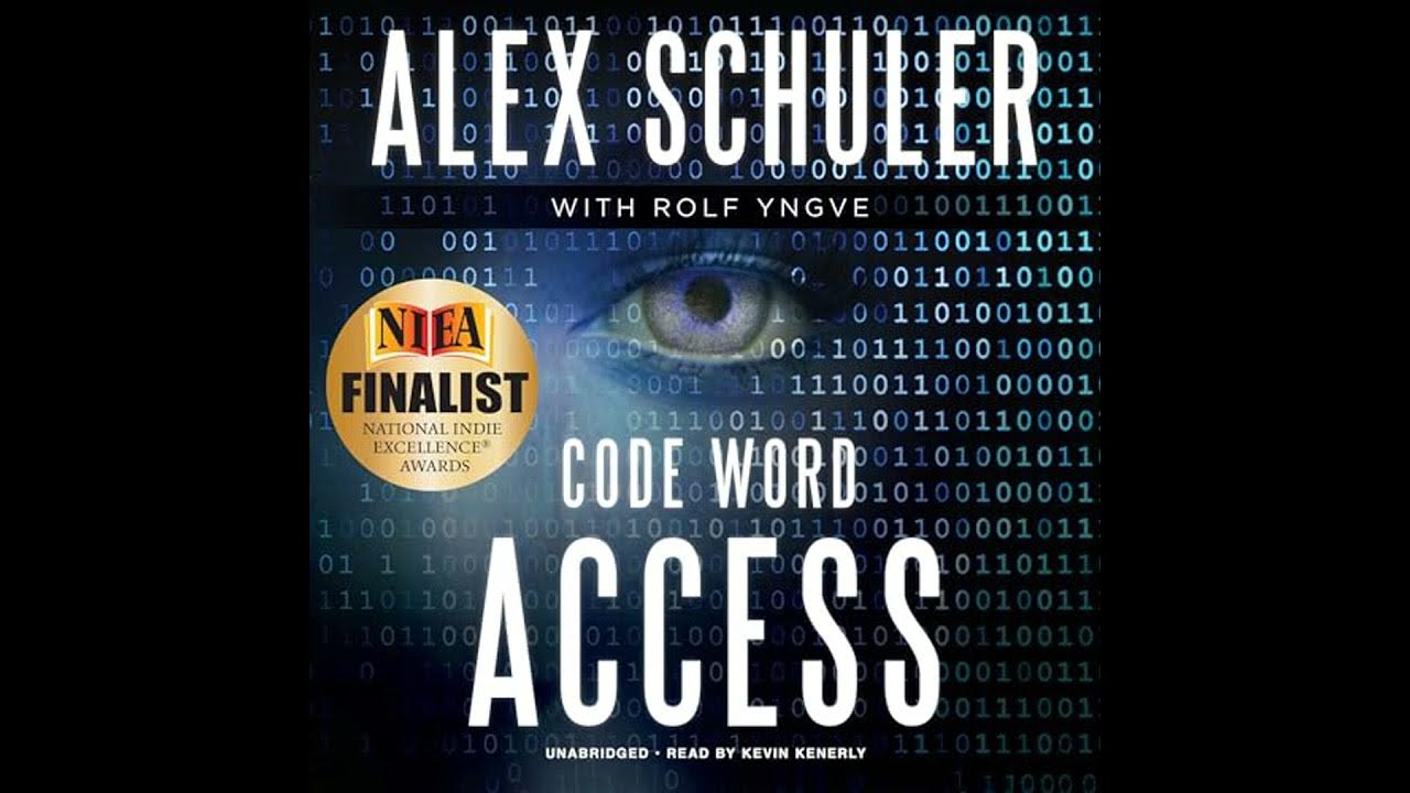 Code Word Access Audiobook by Alex Schuler - YouTube