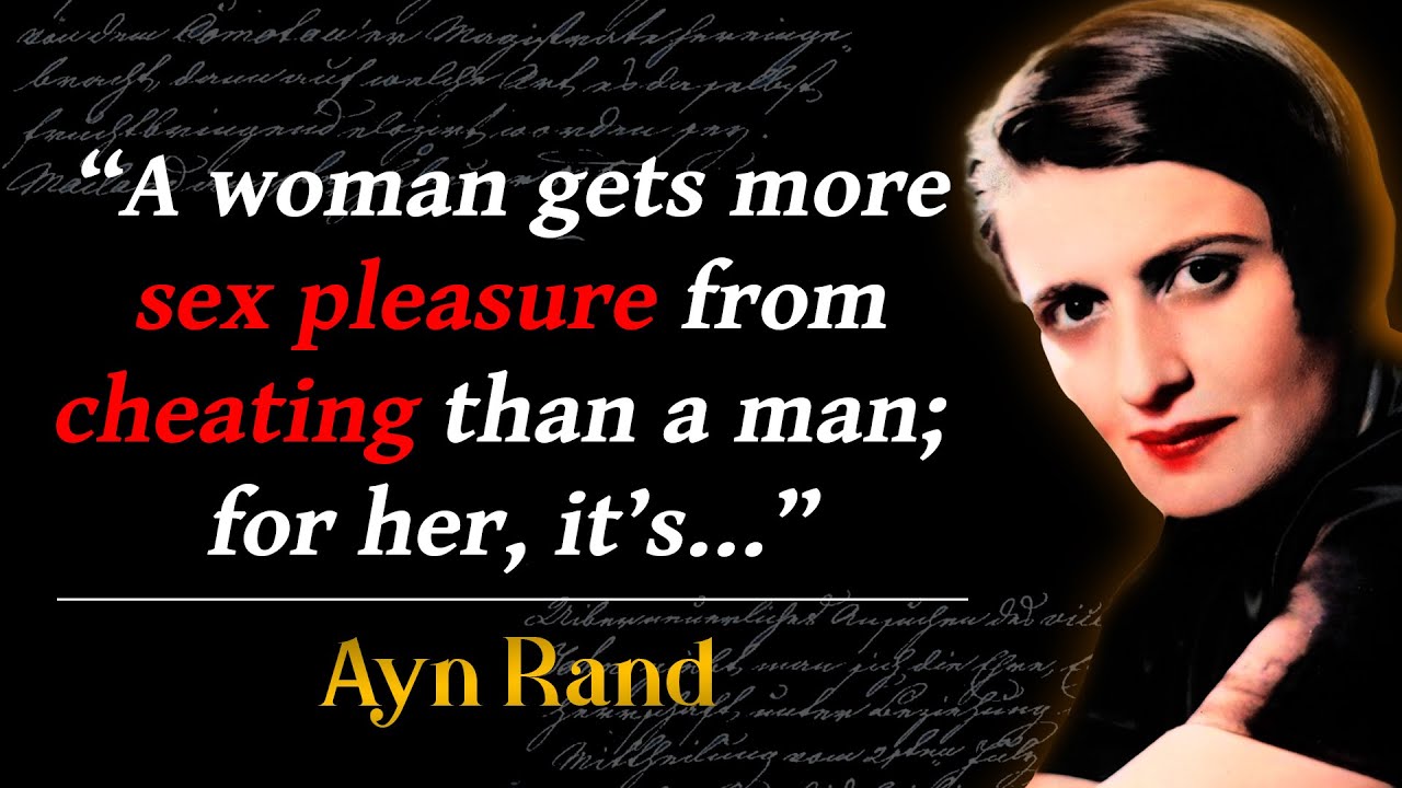 Ayn Rand - The Most Brilliant Quotes That Are Worth Knowing - YouTube