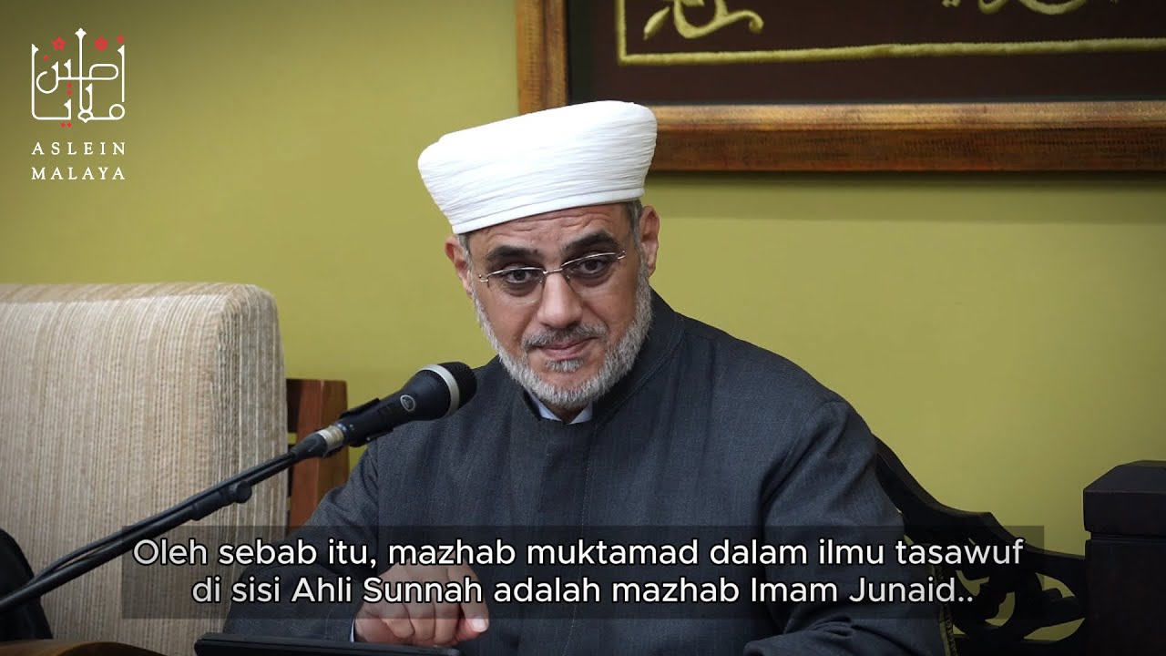 Akidah Asyairah Maturidiyah & Tasawuf Junaid – Apa Keistimewaannya ...