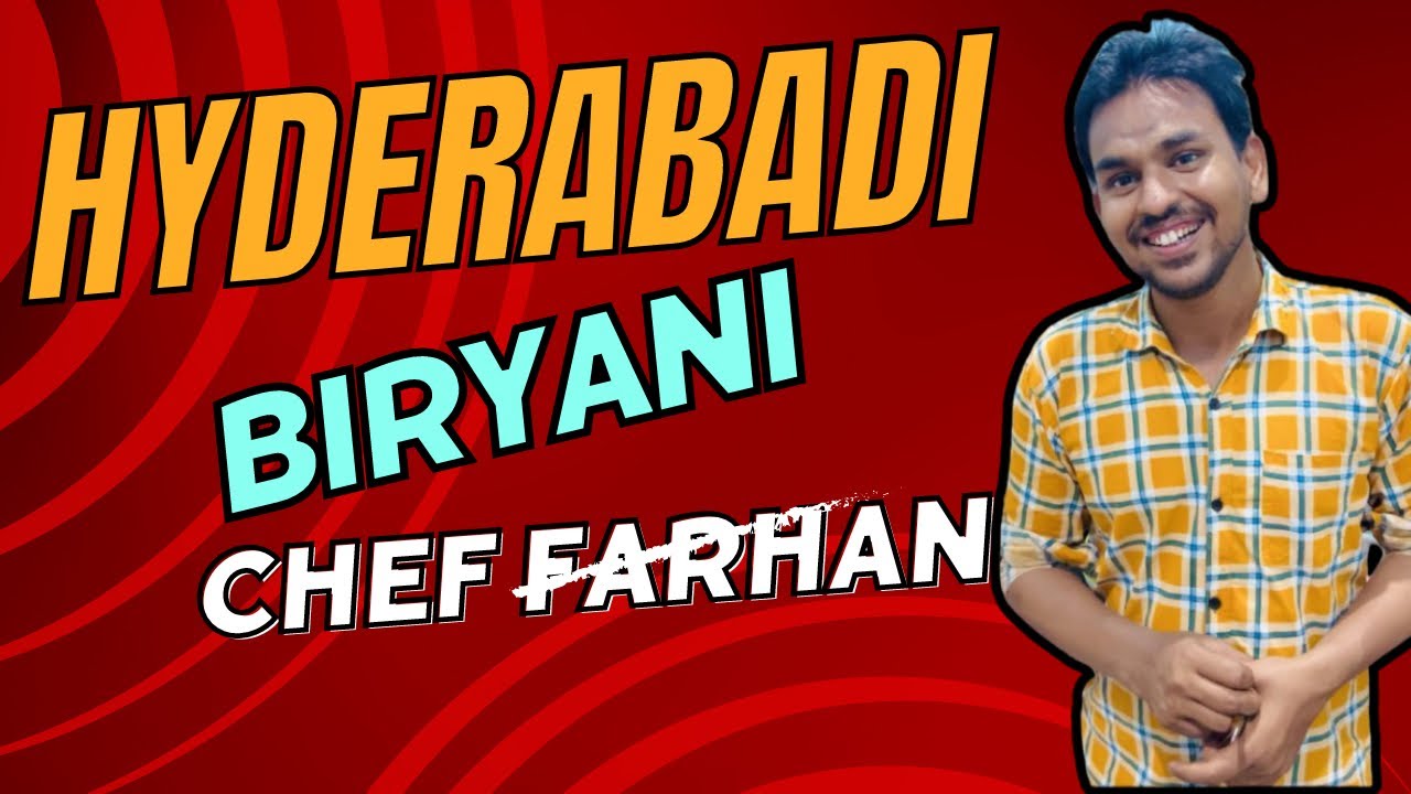 Hyderabadi Chicken Biryani by MasterChef* FARHAN | Feat. Rare Munda ...
