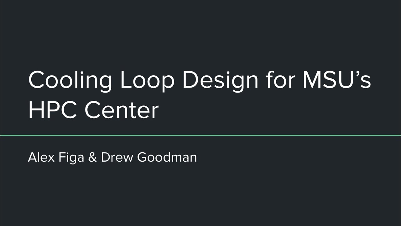 Cooling Loop Design for MSU’s HPC Center - YouTube