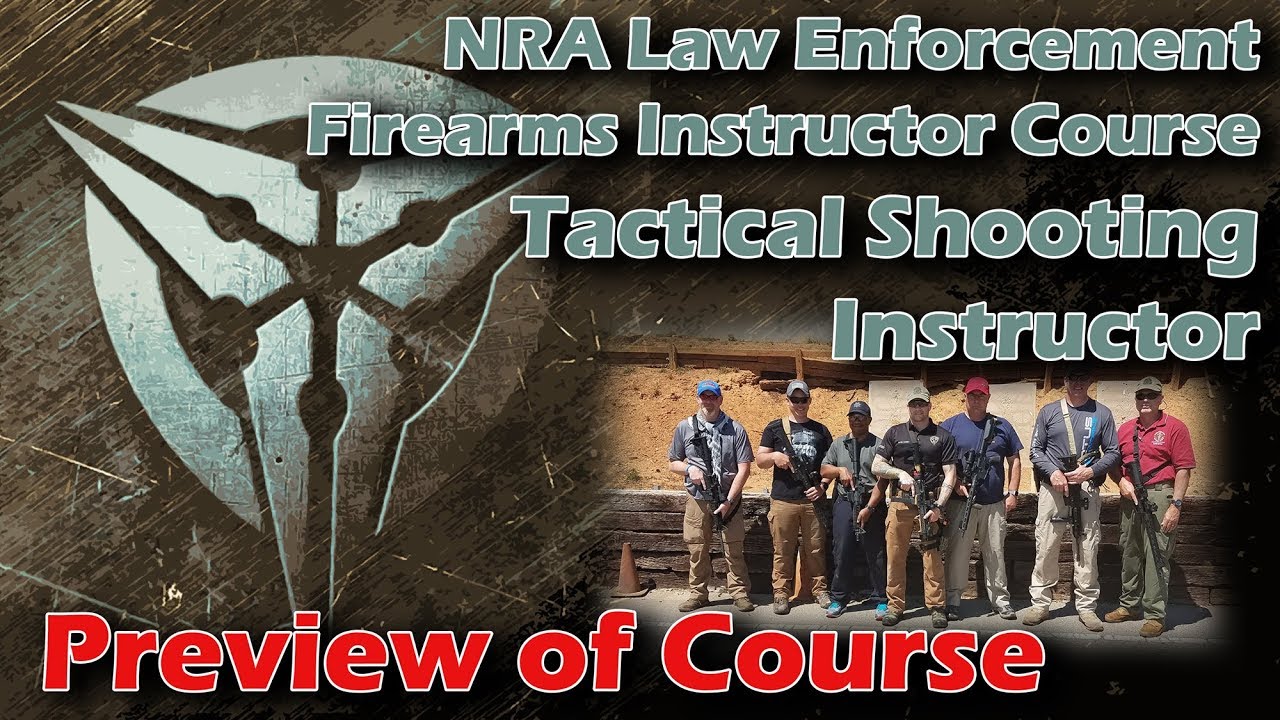 NRA LEO Firearms Instructor Course: Tactical Shooting Instructor (vlog ...