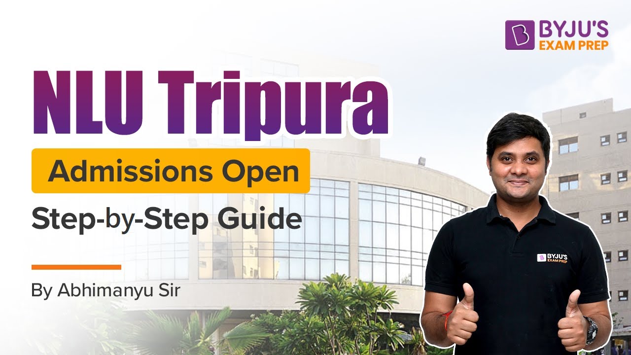 NLU Tripura Admissions Notification Out | NLU Admissions through CLAT Exam | Complete Details ...