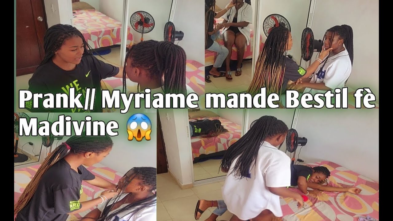 Prank// Actrice Myriame mande Bestil fè Madivine li soti poul mete men ...