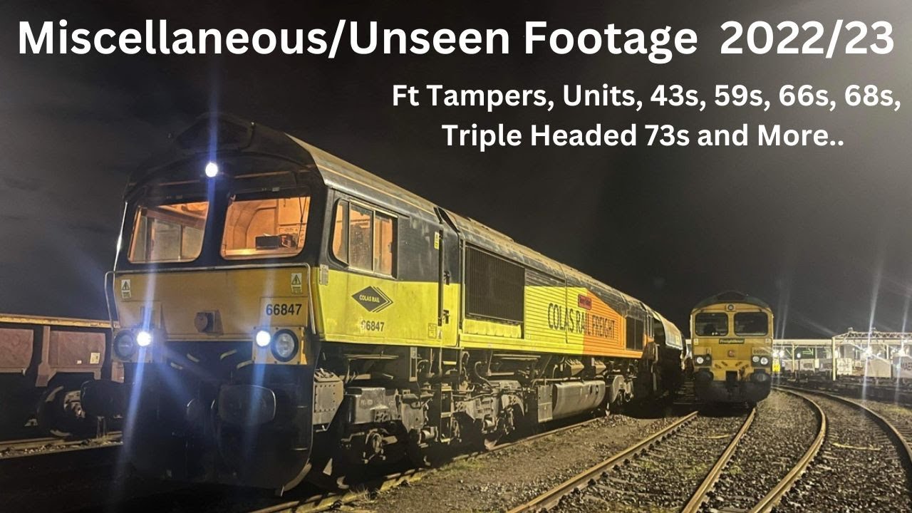 Miscellaneous/Unseen Footage 2022/23 ft Tampers, Units, 43s, 66s, 68s ...