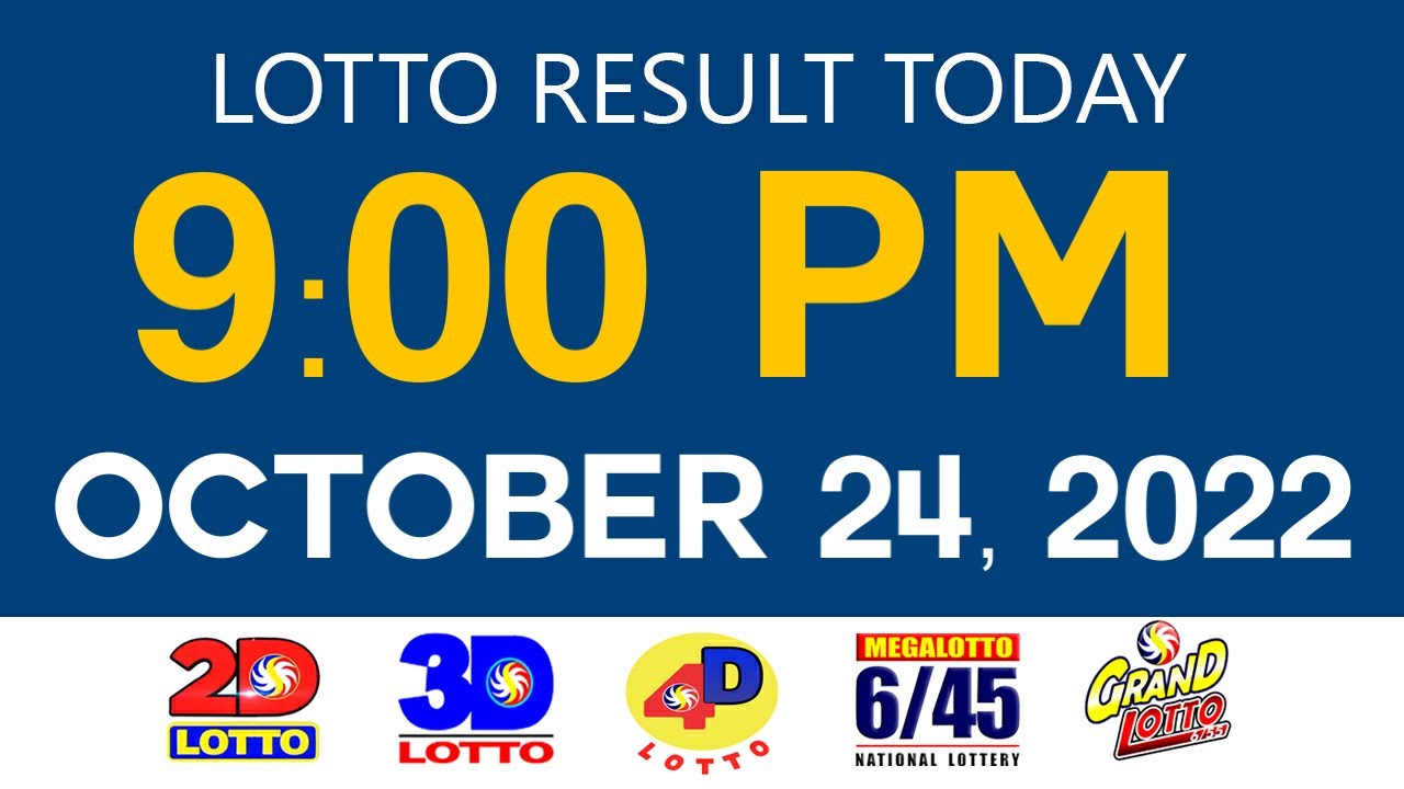 Lotto Results Today October 24 2022 9pm Ez2 Swertres 2D 3D 4D 6/45 6/55 ...
