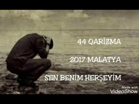 44 Qarizma Sen Benim Herşeyim