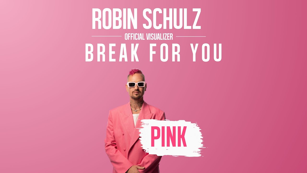 Robin Schulz - Break For You [Official Visualizer] - YouTube Music