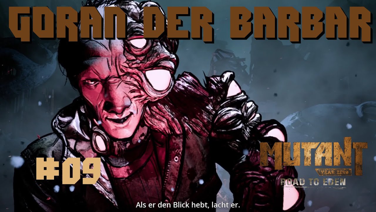 Let's Play Mutant Year Zero (PC)(deutsch) Max. Schwierigkeitsgrad #09 ...